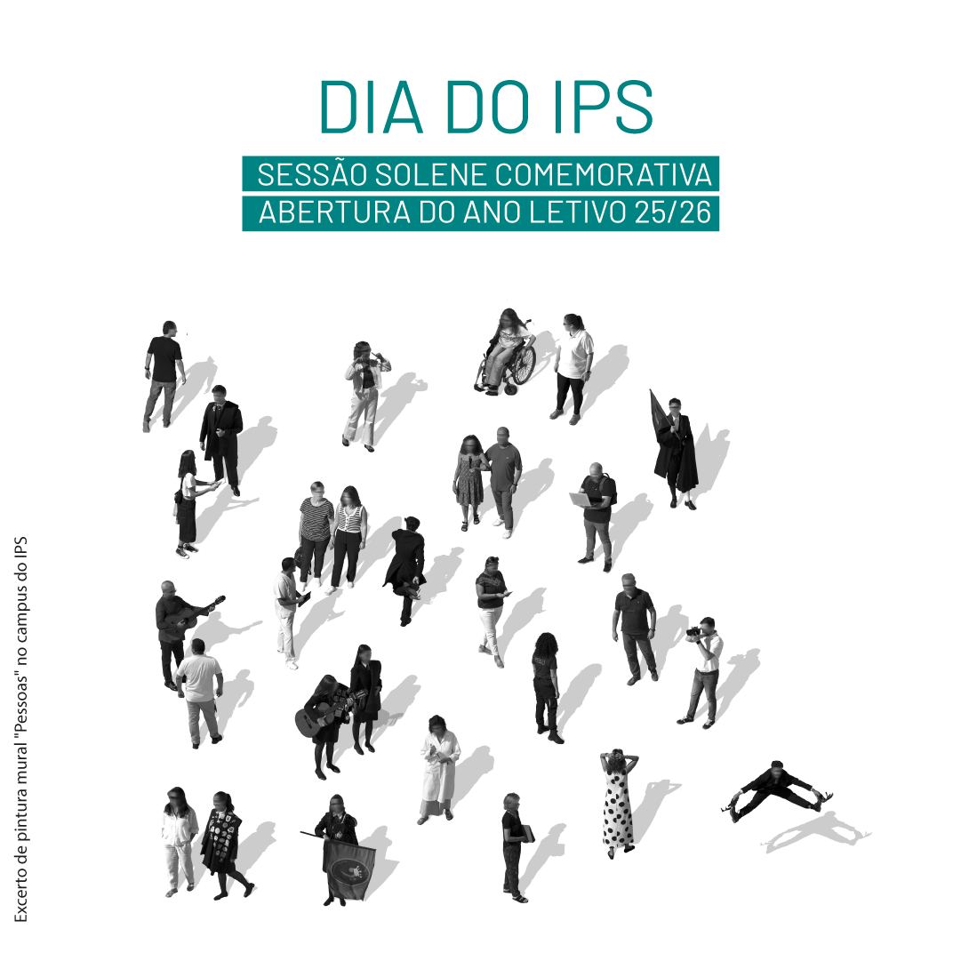 IPS – Instituto Politécnico de Setubal – Instituto Politécnico de Setubal